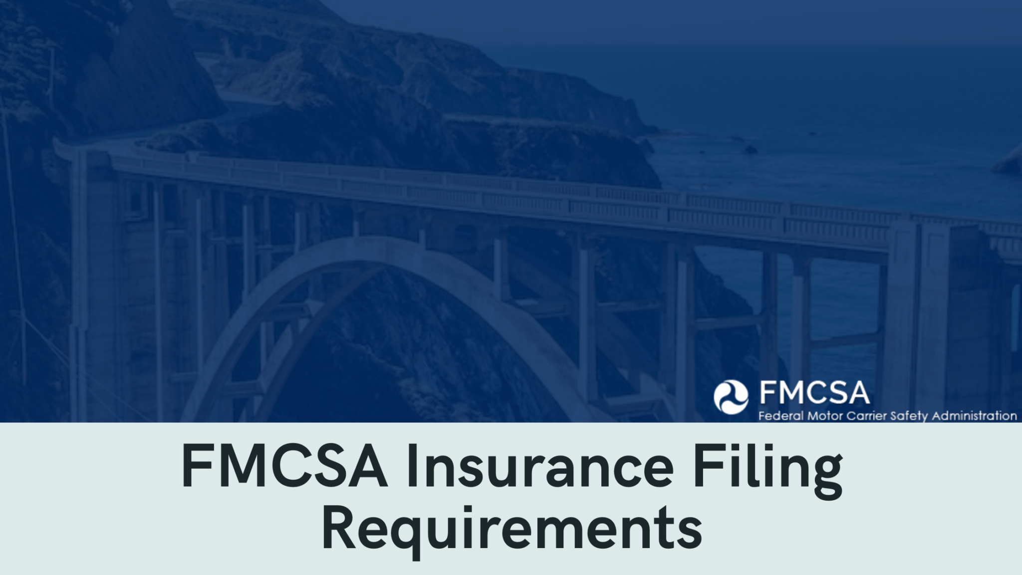 Understanding The Fmcsas Insurance Requirements For Motor Carriers